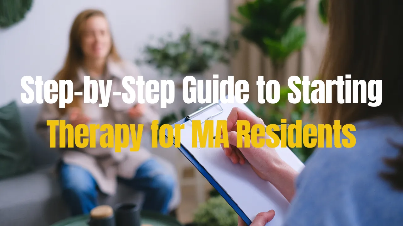 Step-by-Step Guide to Starting Therapy for MA Residents - Brighter Side ...